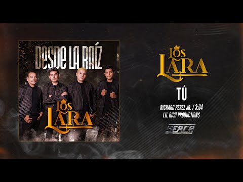 Los Lara - Tú ( Audio Oficial )