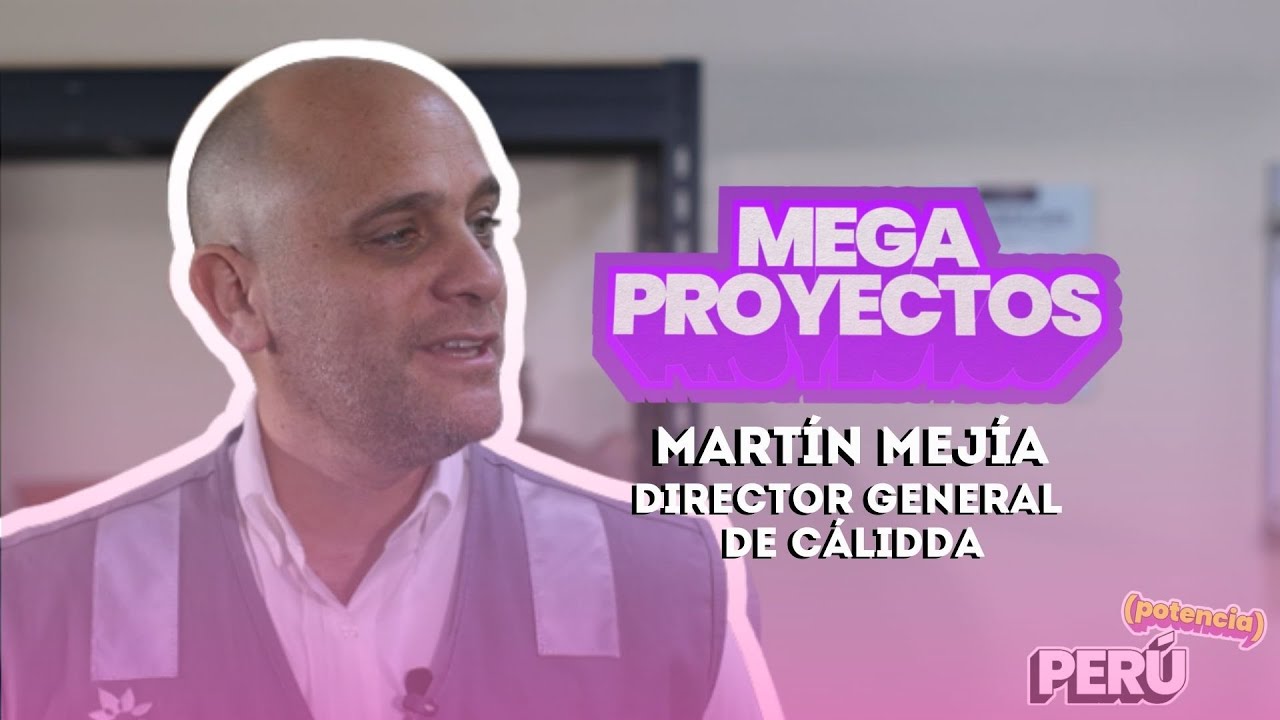 Perú Potencia - Entrevista con Martín Mejía, Director General de ...