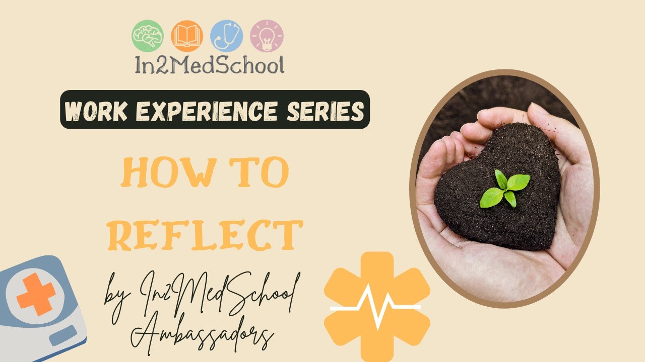In2MedSchool Work Experience Webinar - Reflecting on your work ...