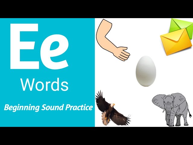 Initial Sound Letter E As