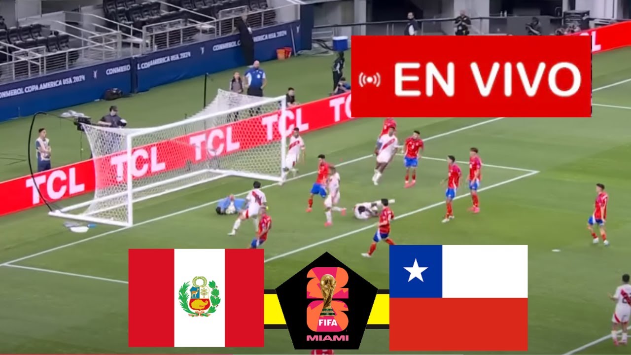 PERÚ x CHILE EN VIVO I CLASIFICACIONES AL MUNDIAL 2026 I JUEGO EN VIVO ...