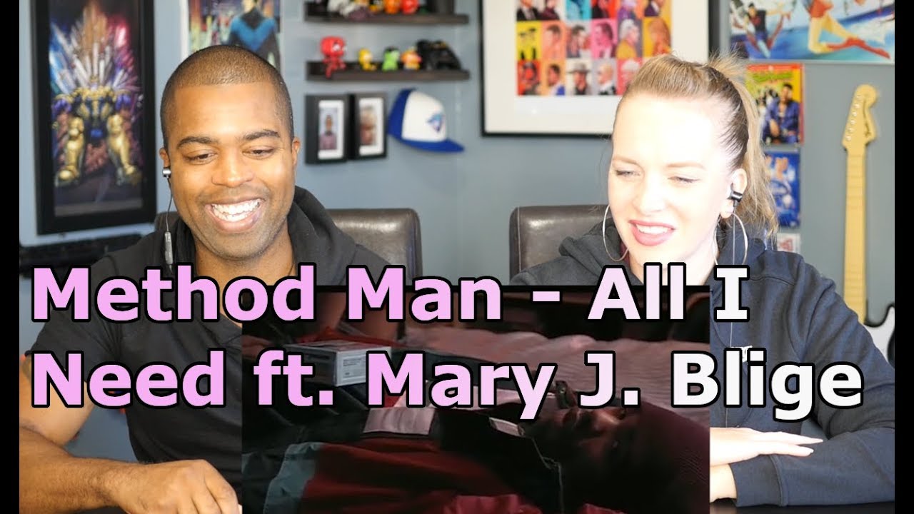 Method Man - All I Need (Razor Sharp Remix) ft. Mary J. Blige (REACTION ...