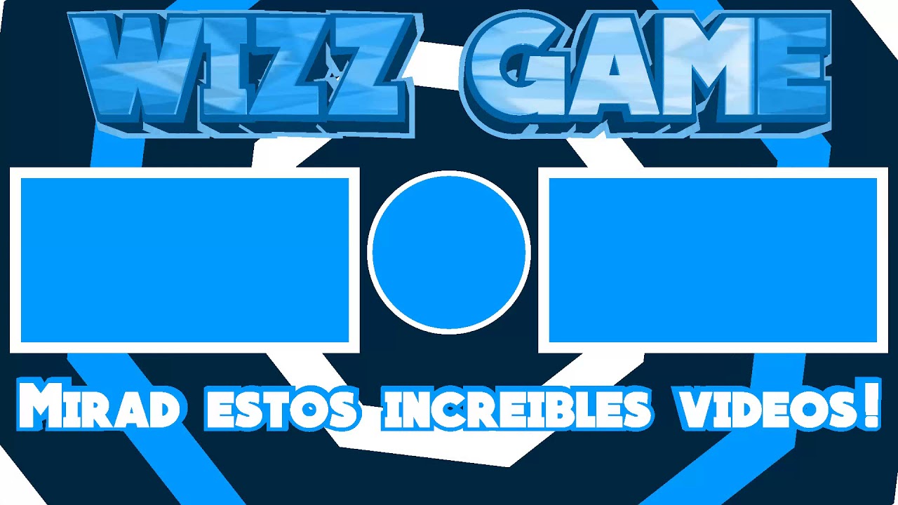 wizz game despedida de videos - YouTube