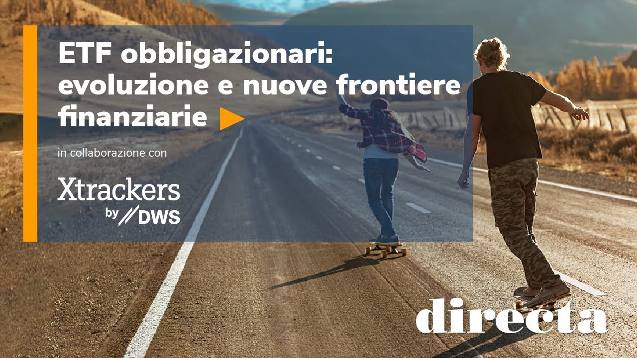 ETF obbligazionari: evoluzione e nuove frontiere finanziarie - con Xtrackers by DWS - YouTube