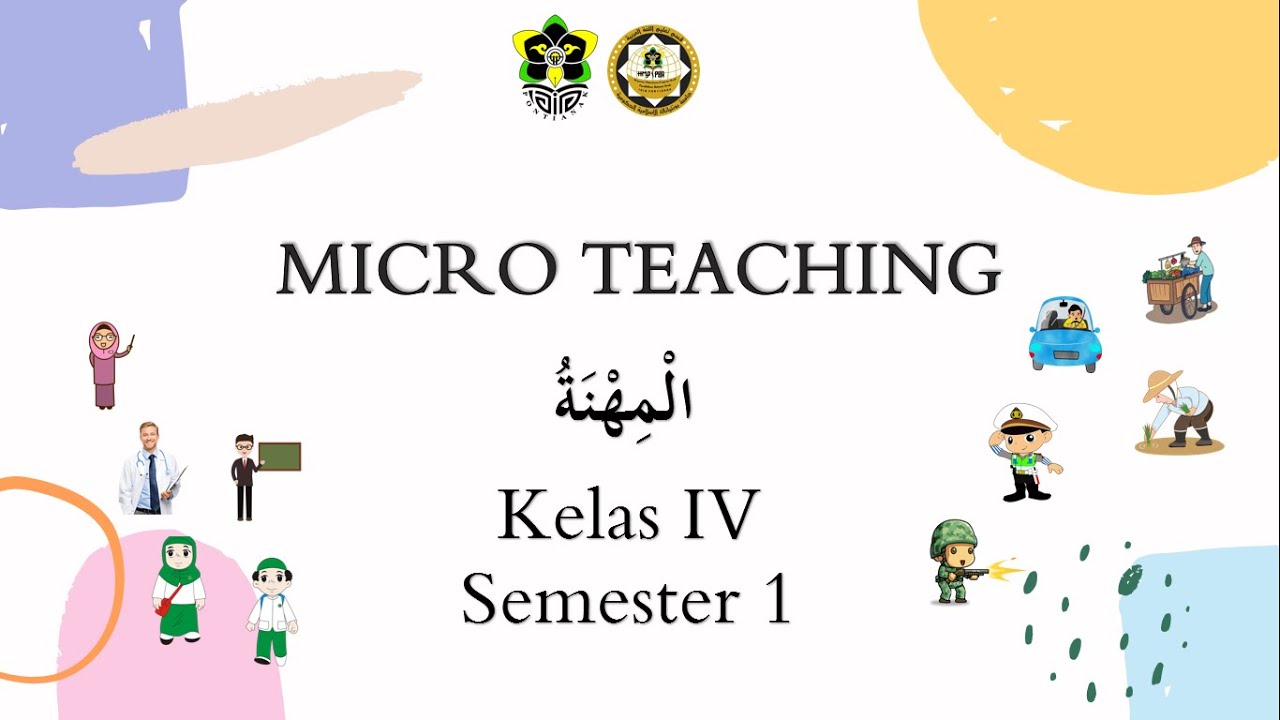MICRO TEACHING || BAHASA ARAB ||KELAS IV || MAHARAH KITABAH || المهنة ...