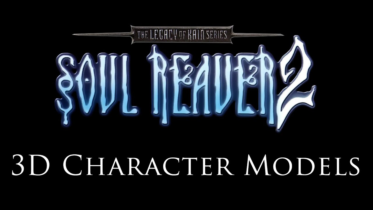 Soul Reaver 2 - 3D Character Models - YouTube