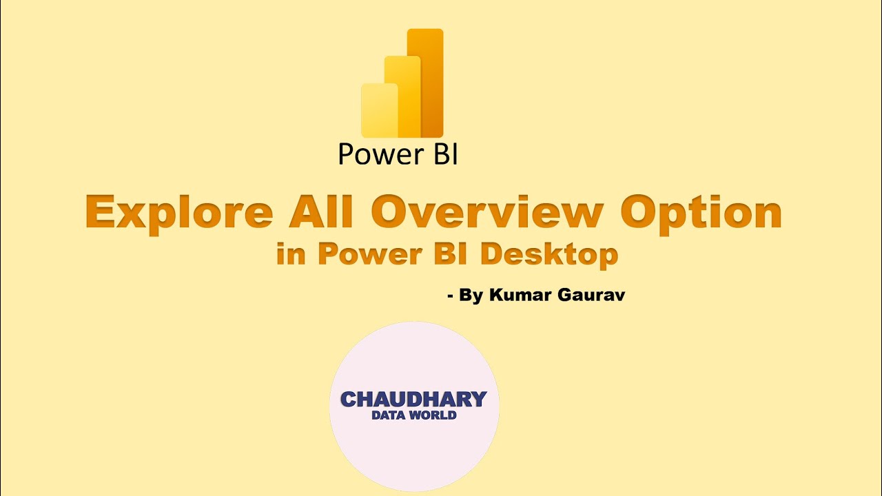 Explore All Overview Options in Power BI Desktop - YouTube
