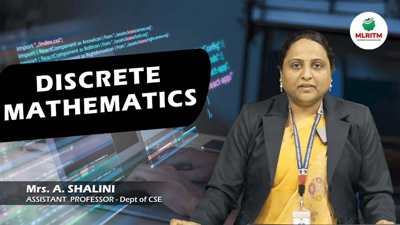 DISCRETE MATHEMATICS | BY MRS. A. SHALINI || MLRITM - YouTube