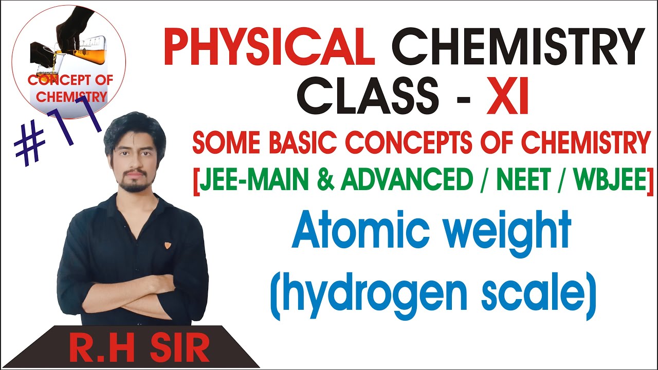 Atomic weight (hydrogen scale) BY RH SIR (CONCEPT OF CHEMISTRY) - YouTube