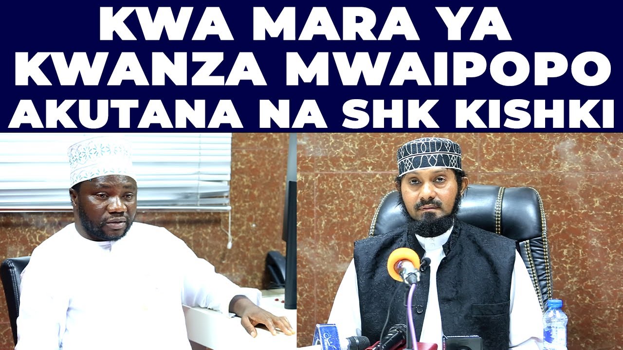 OSTADHI MWAIPOPO USO KWA USO NA SHK, KISHKI, MAZITO YAONGELEWA DIBETI YA WAHADHIRI, PONGEZI ...