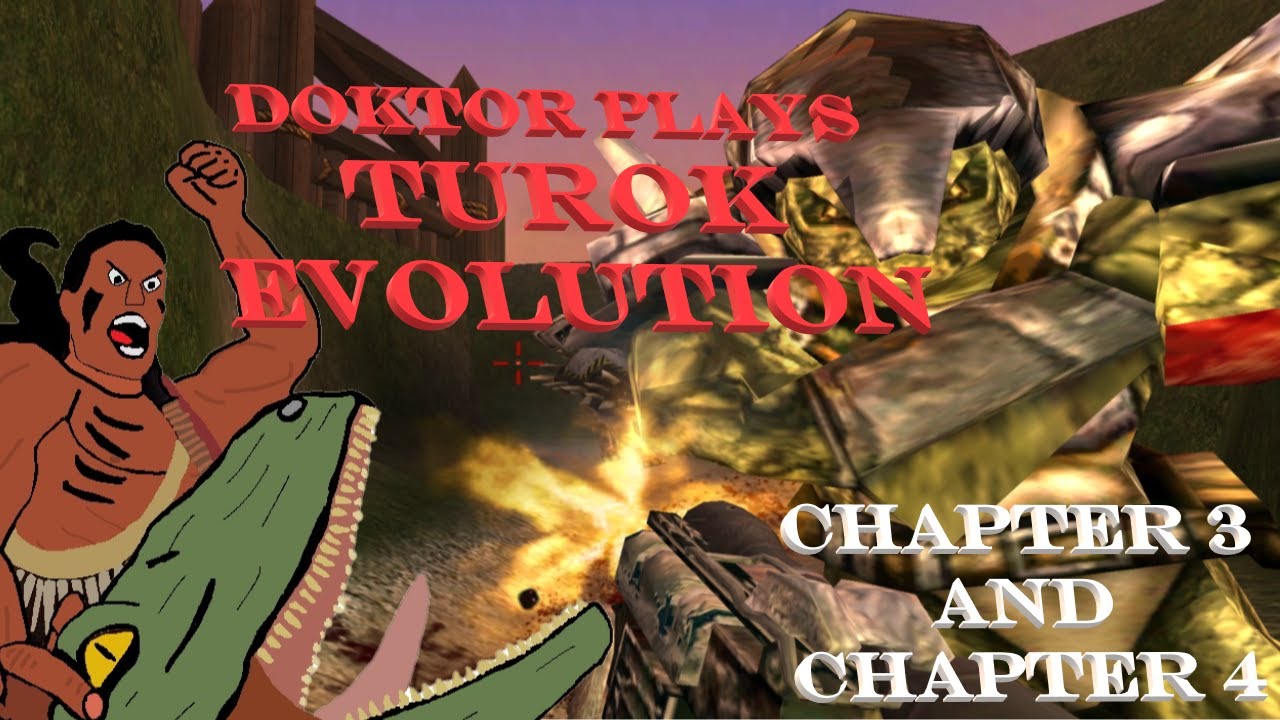 Turok Evolution Chapter 3 and Chapter 4 - YouTube