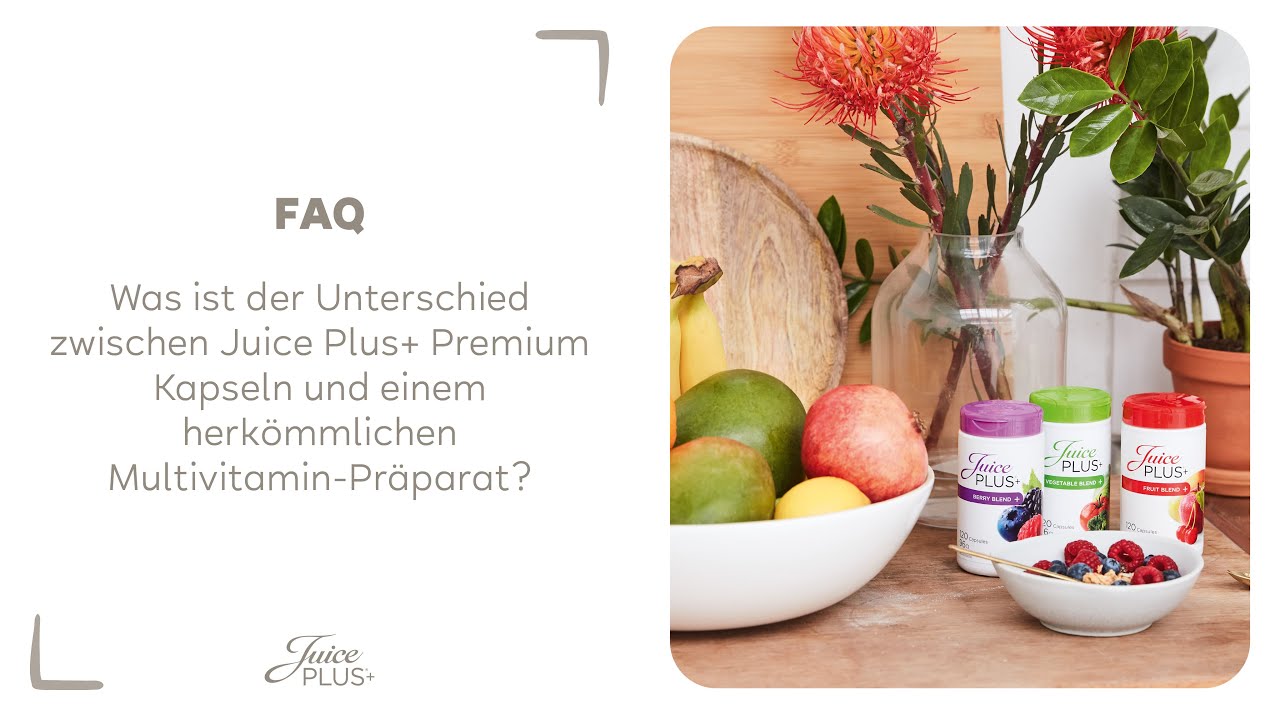 Juice Plus+ Premium und herkömmliche Multivitamine | Juice Plus+ - YouTube