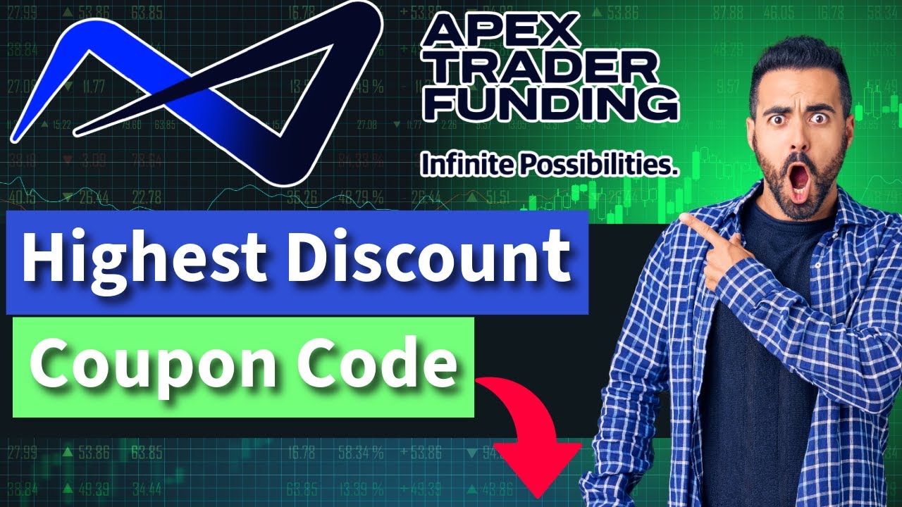 Apex Trader Funding Coupon Code 2025 | Best Discount & Deals for Funded ...