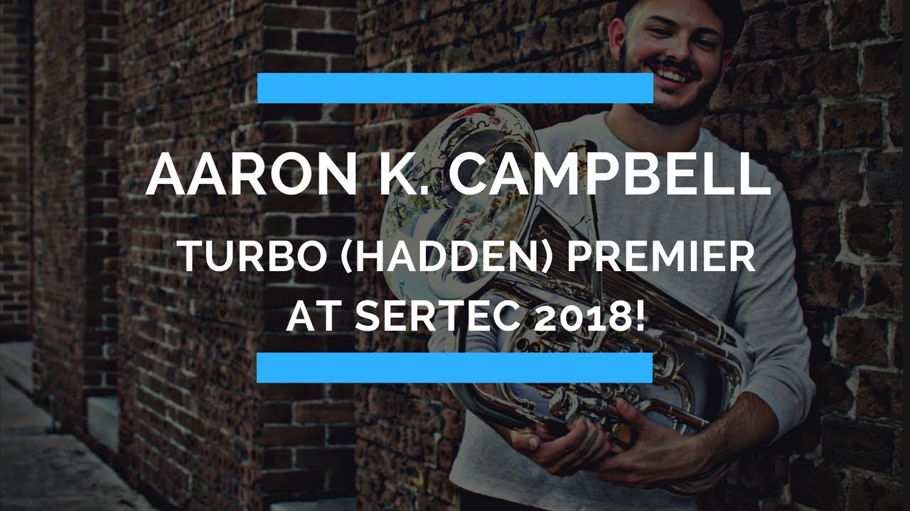Turbo (John Hadden) - Aaron K. Campbell (Euphonium) - YouTube