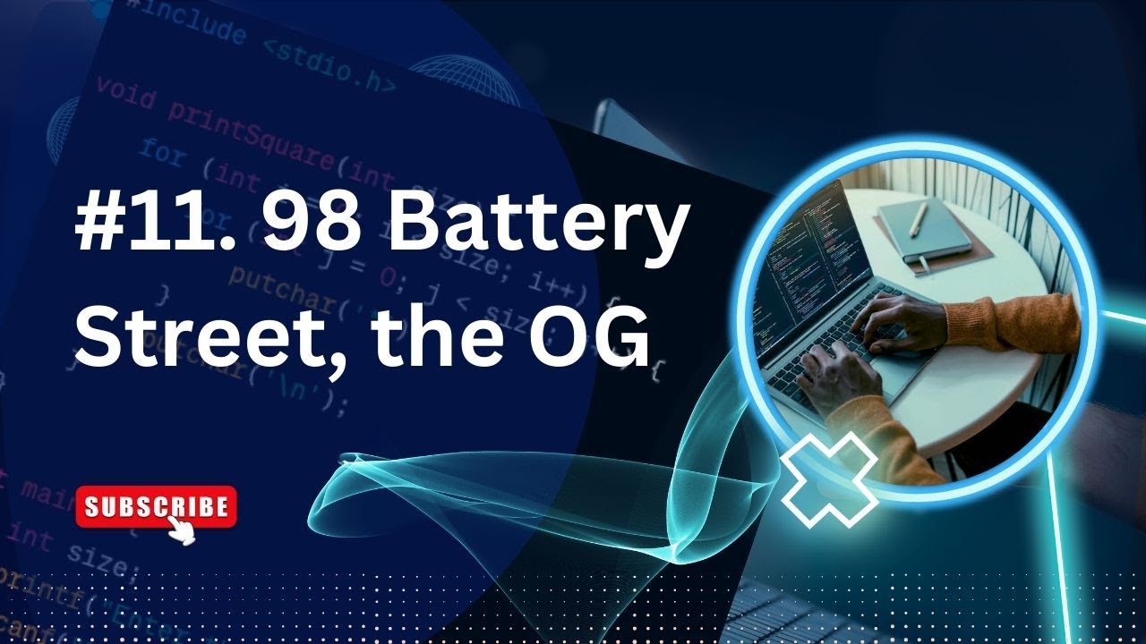 11. 98 Battery Street, the OG - YouTube