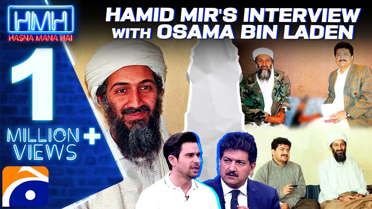 Hamid Mir's interesting story of Osama Bin Laden's interview! - Hasna ...