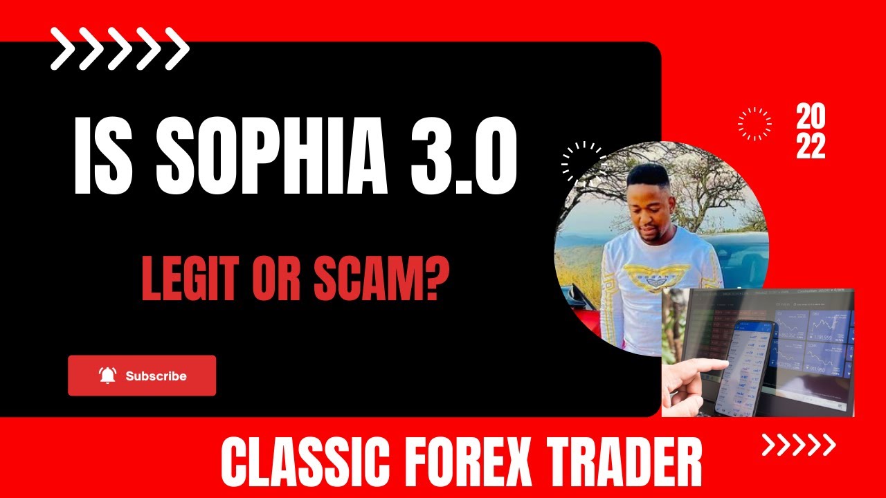Is Classic Forex Trader Sophia 3.0 Legit or Scam? - YouTube