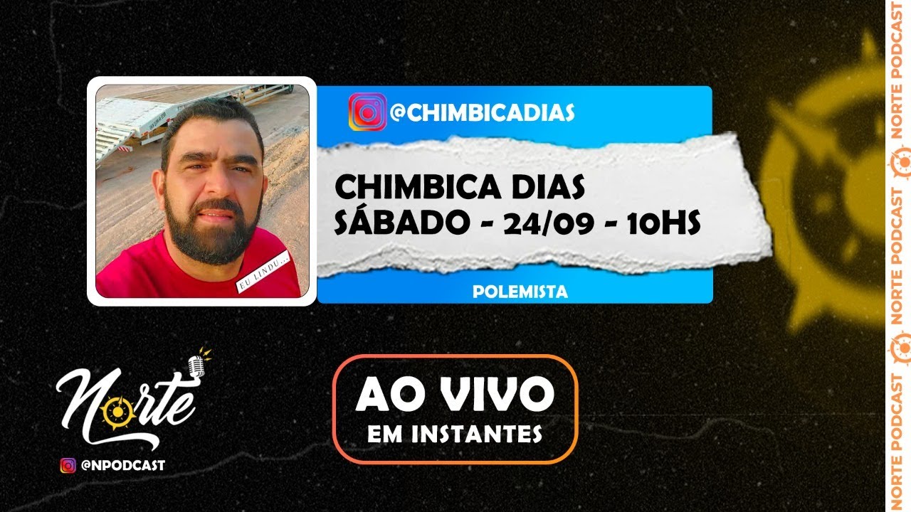 CHIMBICA DIAS - Polemista - Norte Podcast #105 - YouTube