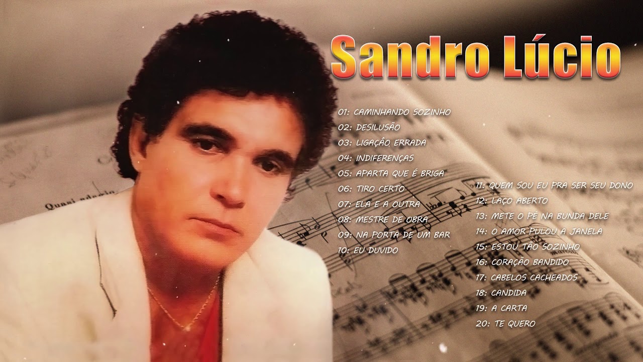 Sandro Lucio As Melhores Músicas - Mix Grandes Sucessos Románticas de ...
