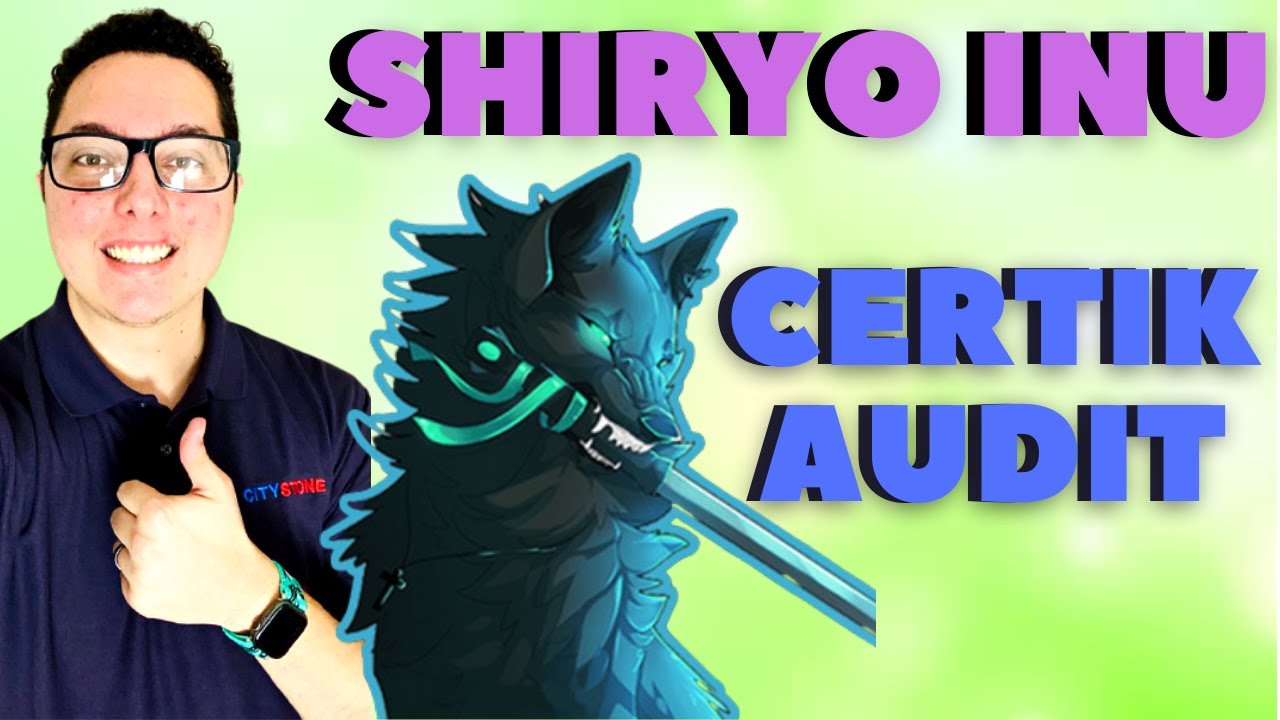 SHIRYO INU | Certik Audit UPDATE!! - YouTube