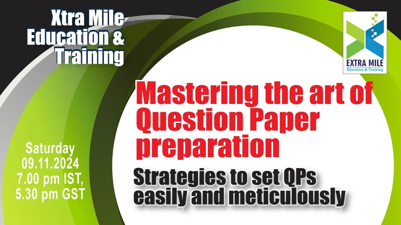 Mastering the art of Question Paper preparation - YouTube
