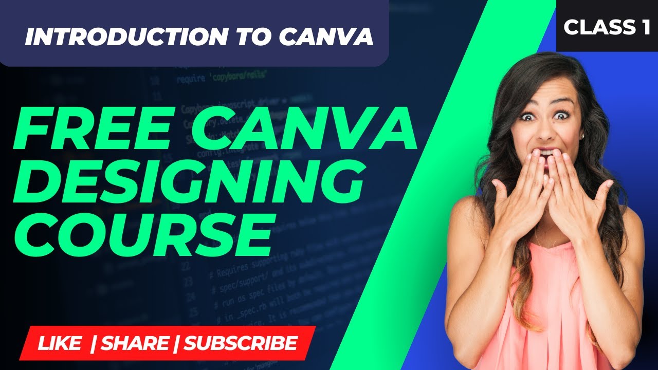 Introduction of canva | Free Canva Design Course | Class 1 - YouTube