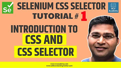 SELENIUM CSS SELECTOR TUTORIAL - Learn how to write Advanced and ...