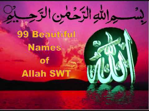 99 Beautiful Names of Allah SWT