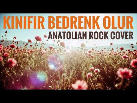 Kınıfır Bedrenk Olur | Anatolian Rock Cover 