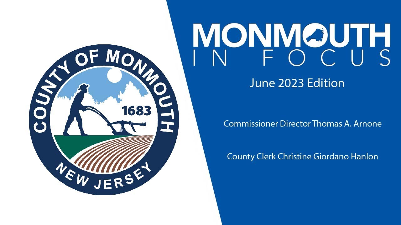 Monmouth in Focus - June 2023 Edition: County Clerk Christine Giordano ...