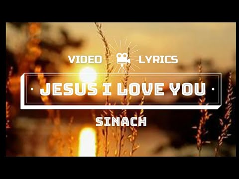 JESUS I LOVE YOU/VIDEOLYRICS/By:SINACH