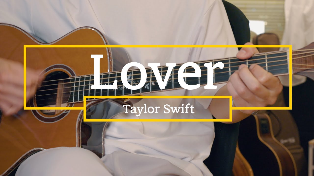 테일러 스위프트의 달달한 노래 Lover - Taylor Swift Guitar Cover Chords TAB - YouTube