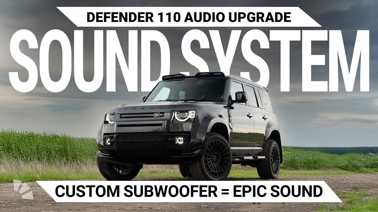 Land Rover Defender 110 Full Audio Upgrade + Custom Subwoofer ...