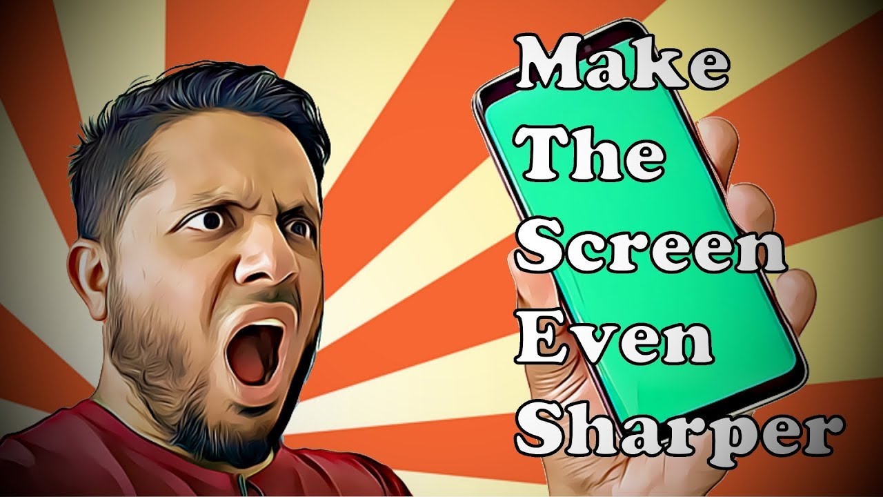 Samsung Galaxy S9 & S9 Plus features | Make the Screen Sharper - YouTube