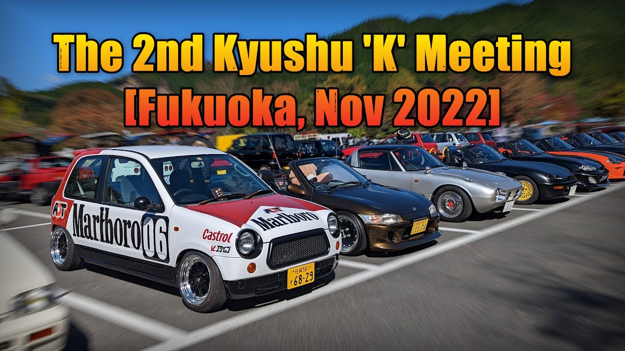 Kyushu K Meeting, 2022. Kei Cars/Kei Vans/Kei Trucks (360cc/550cc/660cc ...