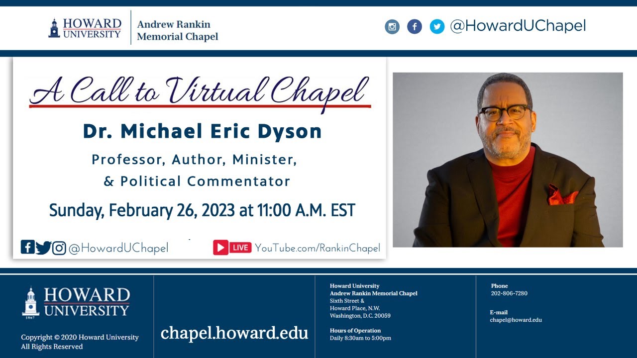 Dr. Michael Eric Dyson | Andrew Rankin Memorial Chapel | Howard ...