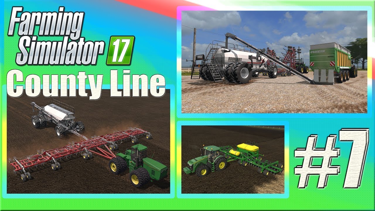 FS17 | County Line | #7 Bourgault Air Drill Demo [Gameplay PC] - YouTube