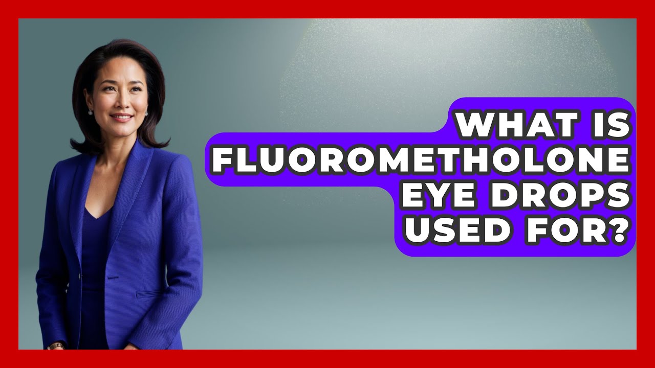 What Is Fluorometholone Eye Drops Used For? - Optometry Knowledge Base ...