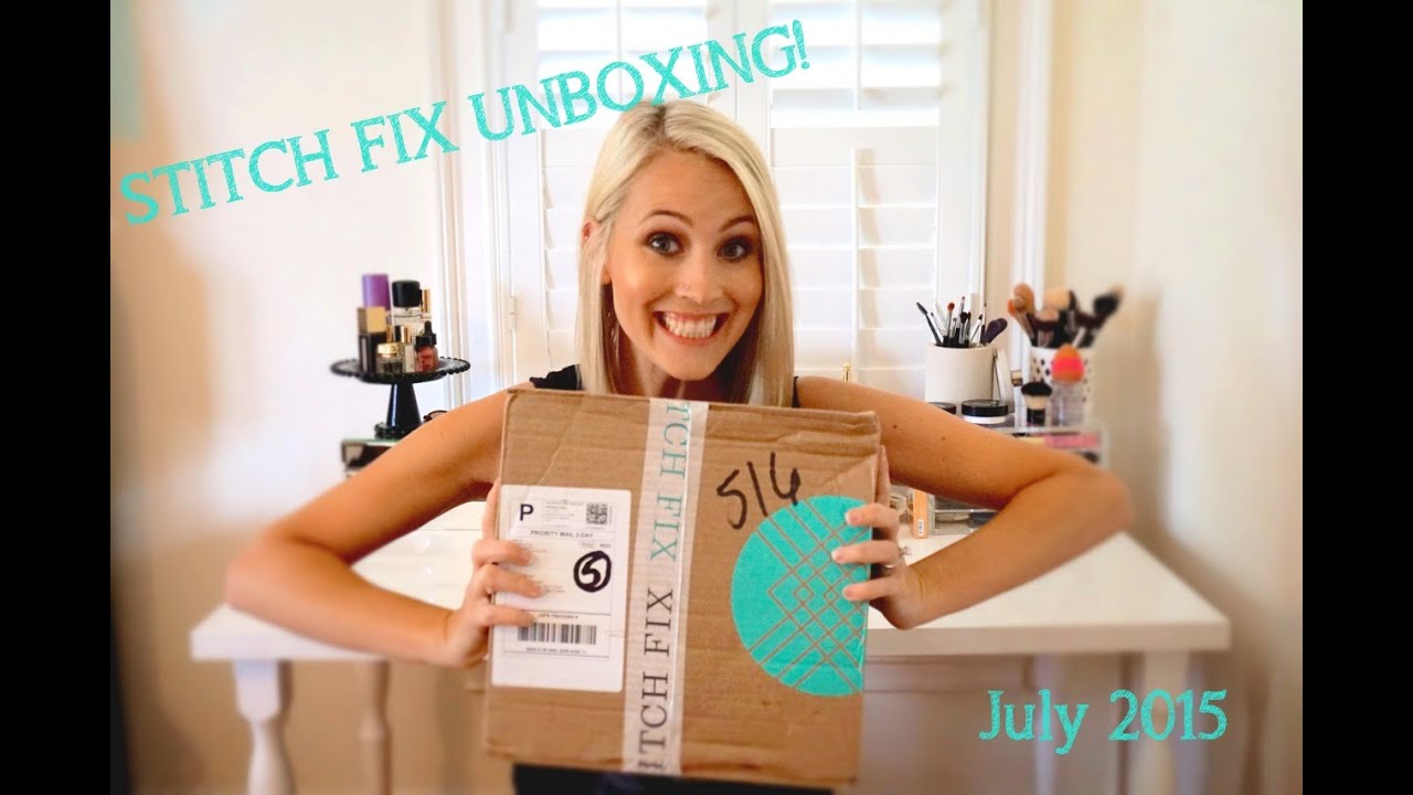 Stitch Fix Unboxing July 2015 Youtube