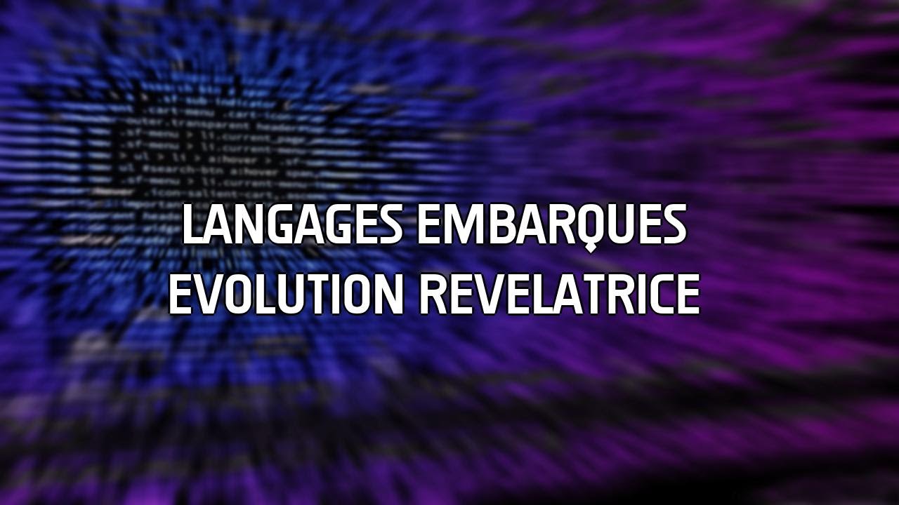 L'évolution des langages de programmation embarqués - YouTube