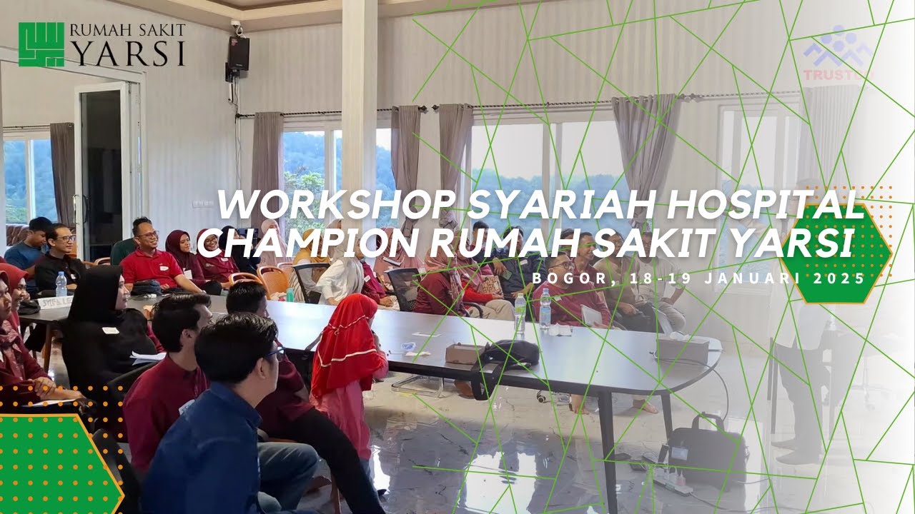 Workshop Syariah Hospital Champion Rumah Sakit YARSI - YouTube