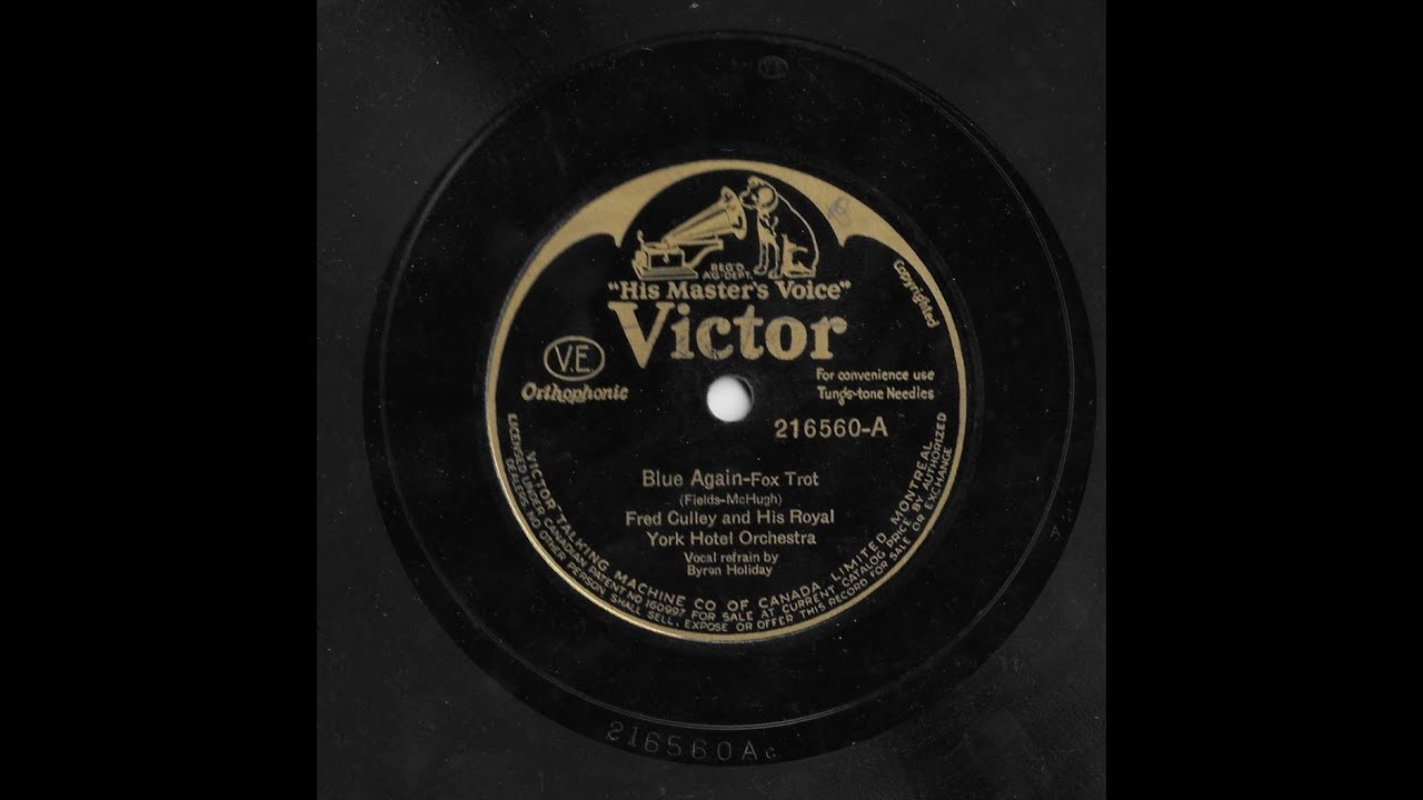 Blue Again - Fred Culley And His Royal York Hotel Orchestra (Byran ...