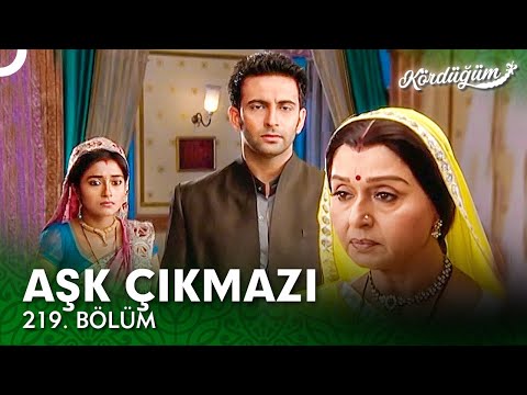 Aşk Çıkmazı 219. Bölüm | Kördüğüm Hint Dizisi