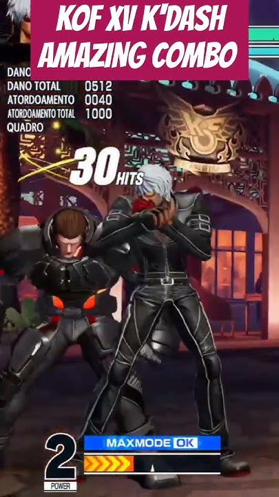 KOF XV K'DASH COUNTER STUN TOD COMBO 103 HIT - YouTube