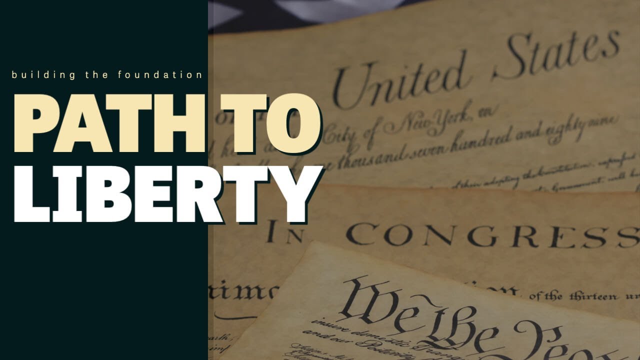 Path to Liberty: From the Founders and Old Revolutionaries - YouTube