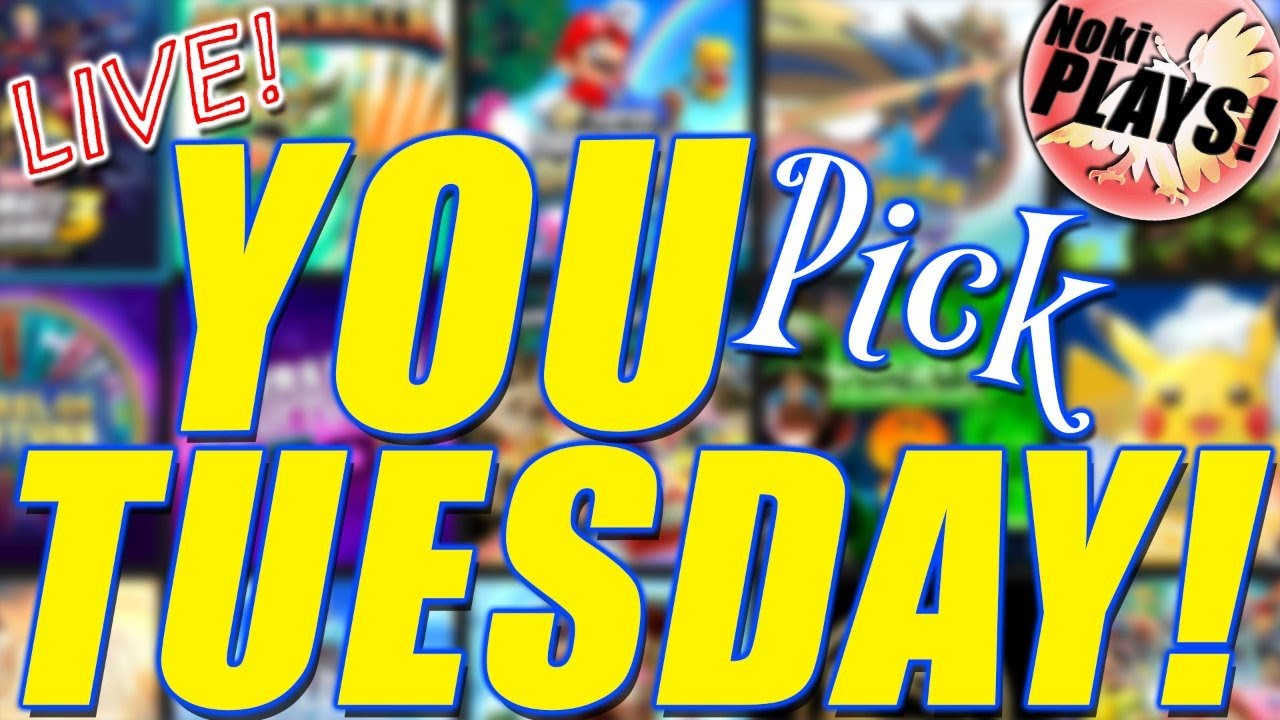 LIVE STREAM! | YOU Pick Tuesday! | Let's Play Nintendo Switch Together ...