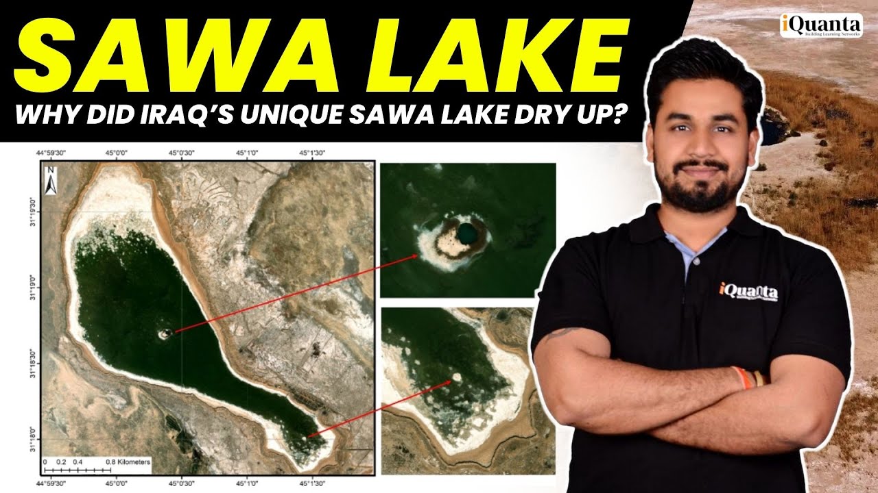 Sawa Lake -Why did Iraq’s unique Sawa lake dry up? Important Facts ...