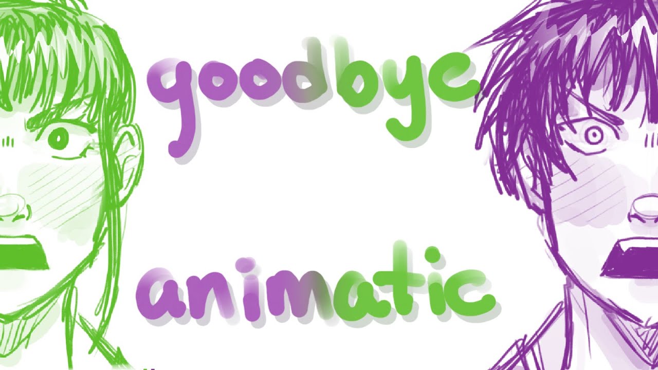 goodbye (epic the musical) animatic - YouTube