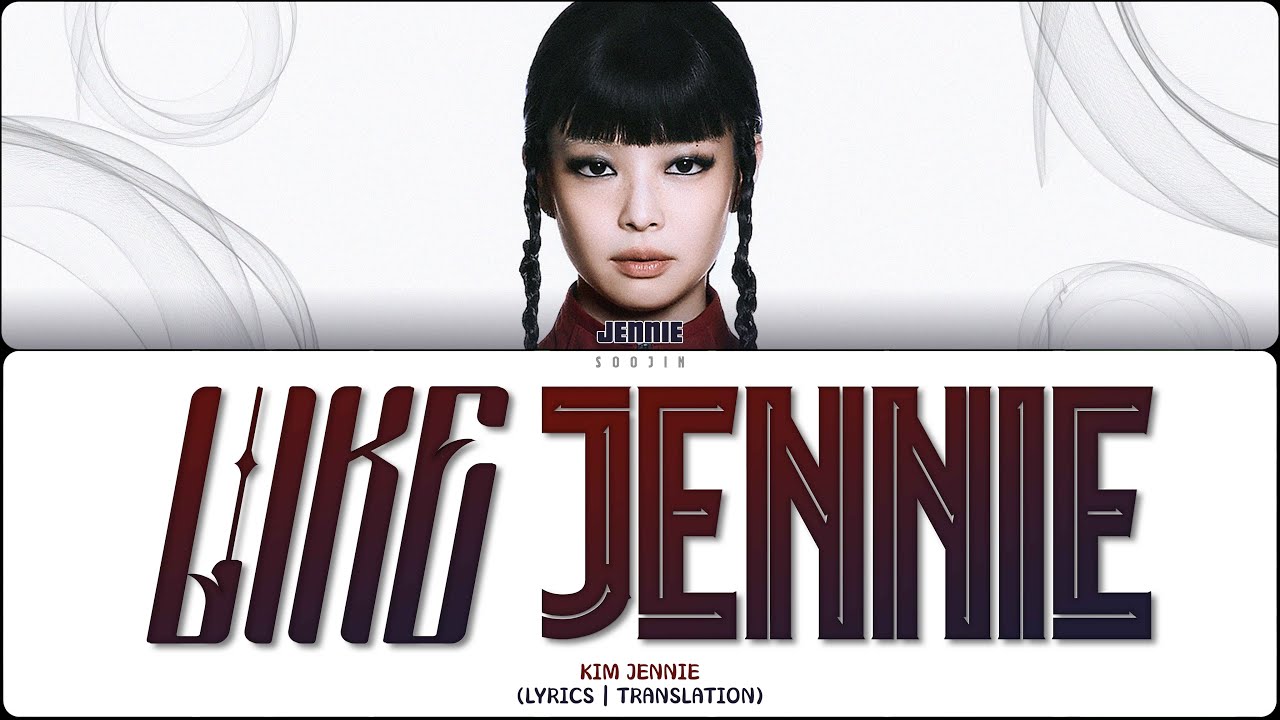JENNIE - LIKE JENNIE (ПЕРЕВОД | COLOR CODED LYRICS) - YouTube