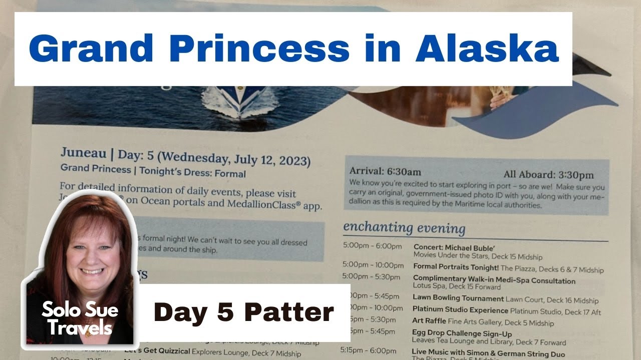 Grand Princess Day 5 Patter | Princess Alaska Cruise Tour | Skagway ...